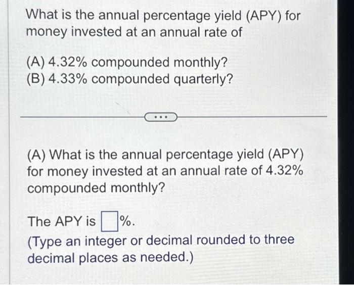 What is the annual percentage yield (APY) for money | Chegg.com