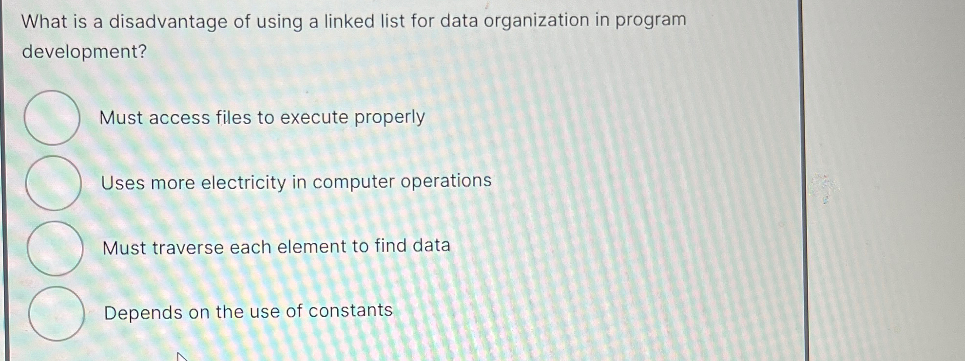 Solved What is a disadvantage of using a linked list for | Chegg.com