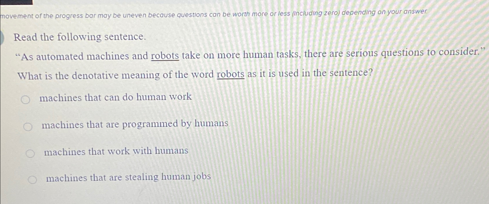 Solved movement of the progress bar may be uneven because | Chegg.com