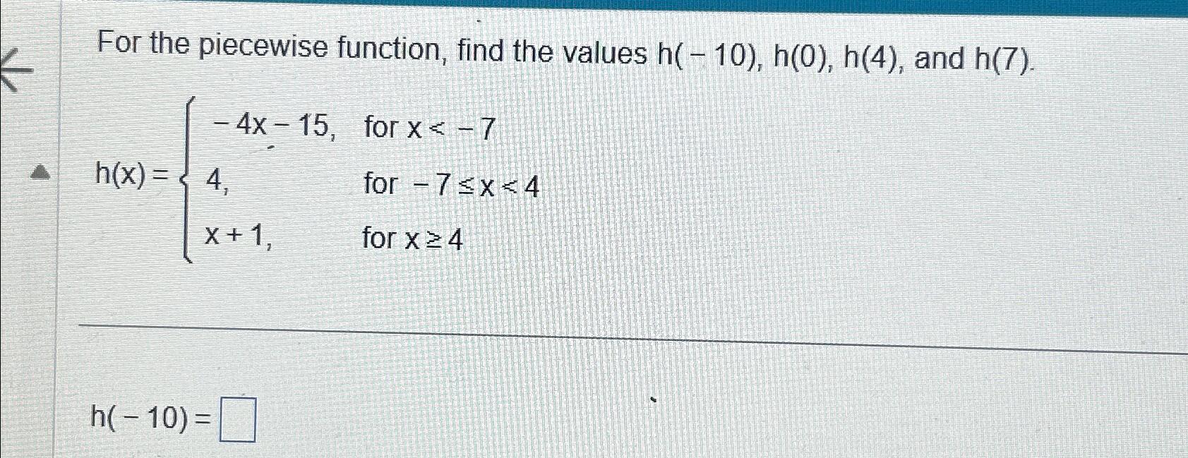 For the piecewise function, find the values | Chegg.com