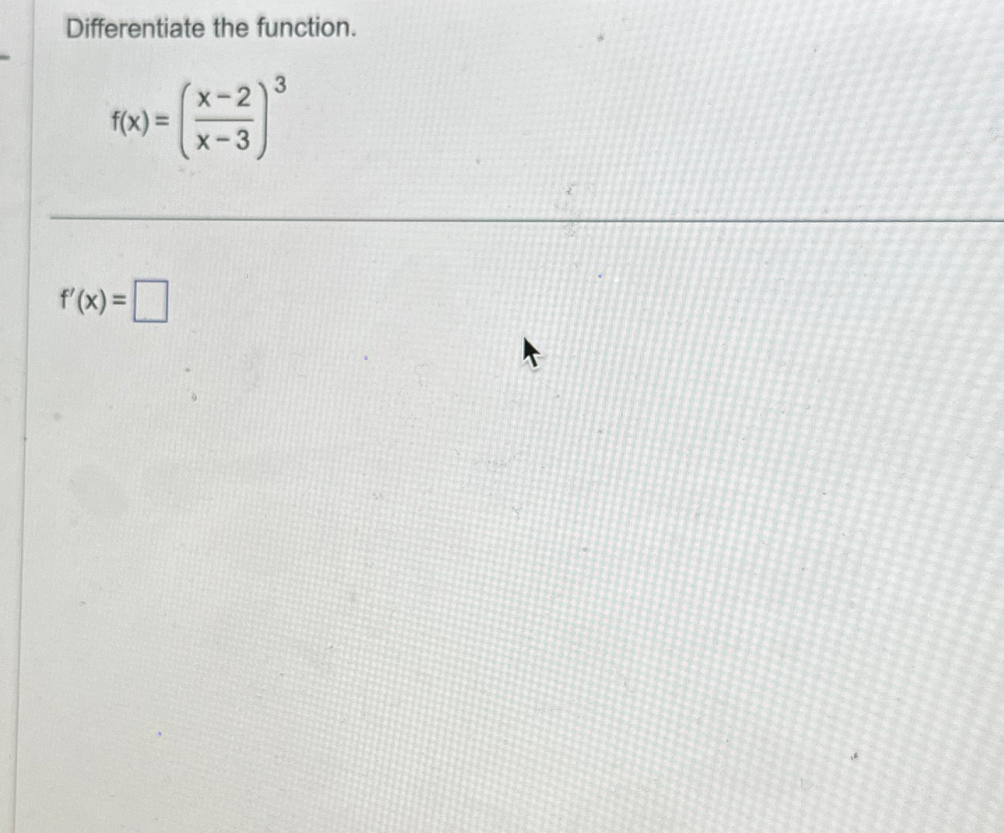 Solved Differentiate the function.f(x)=(x-2x-3)3f'(x)= | Chegg.com