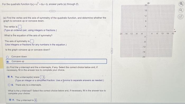 Solved For the quadratic function f(x)=x2+6x+9, answer parts | Chegg.com