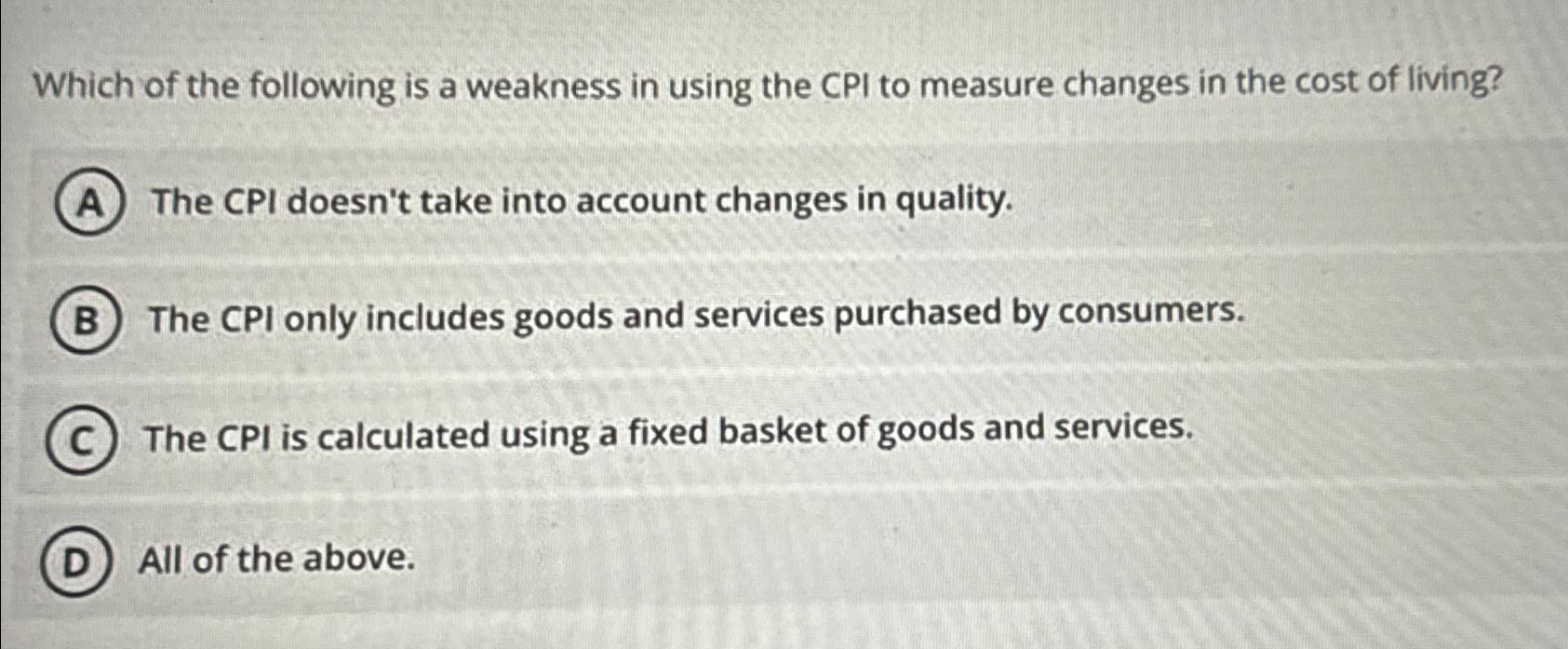 Solved Which of the following is a weakness in using the CPI | Chegg.com