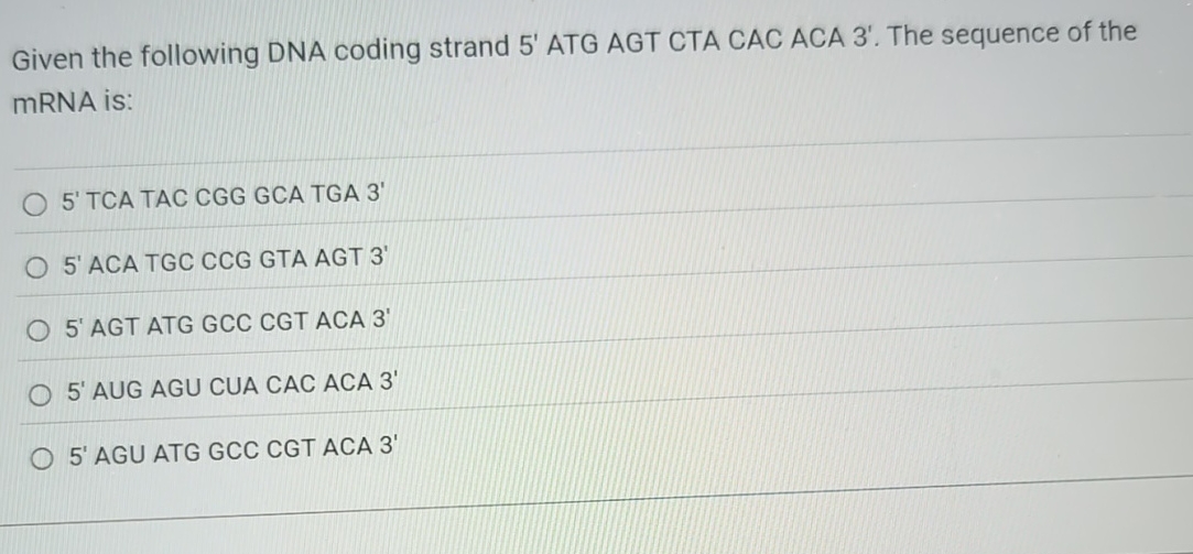 Solved Given the following DNA coding strand 5' ﻿ATG AGT CTA | Chegg.com