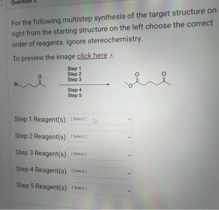 Solved For the following multistep synthesis of the target | Chegg.com