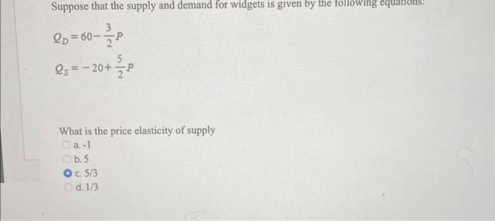Solved Suppose that the supply and demand for widgets is | Chegg.com