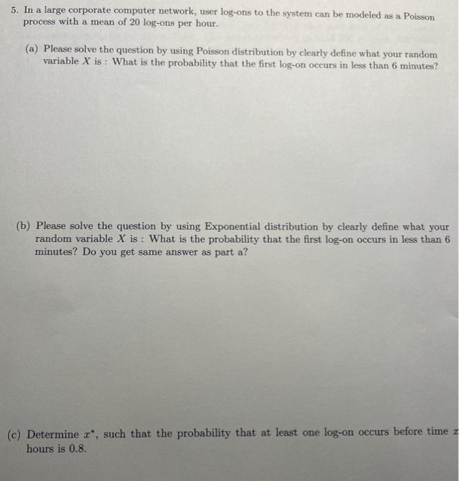 Solved 5. In a large corporate computer network, user | Chegg.com
