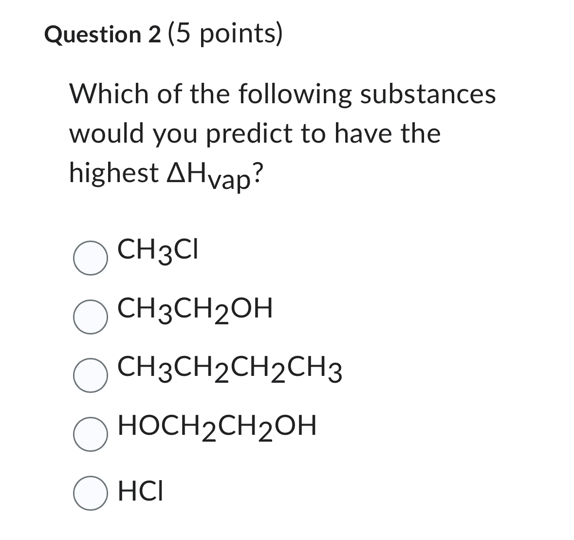 Solved Question 2 (5 ﻿points)Which of the following | Chegg.com