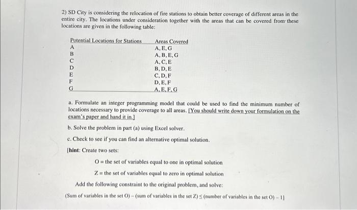 Solved 2) SD City is considering the relocation of fire | Chegg.com