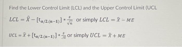 Find the Lower Control Limit (LCL) and the Upper | Chegg.com