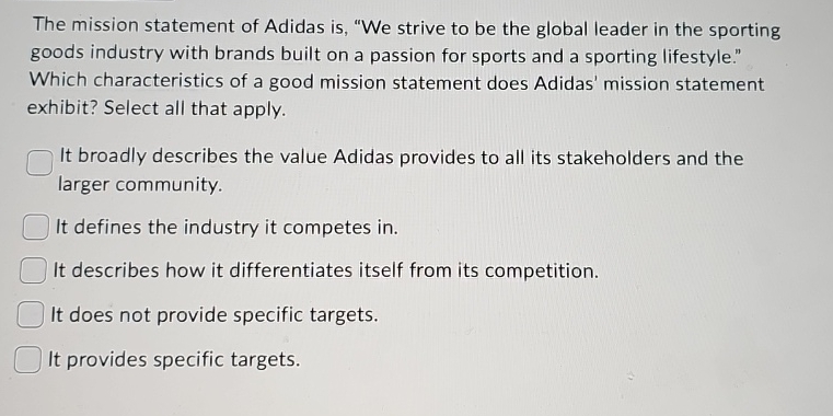 Solved The mission statement of Adidas is, "We strive to be | Chegg.com