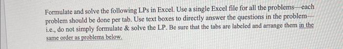 Solved Formulate and solve the following LPs in Excel. Use a | Chegg.com