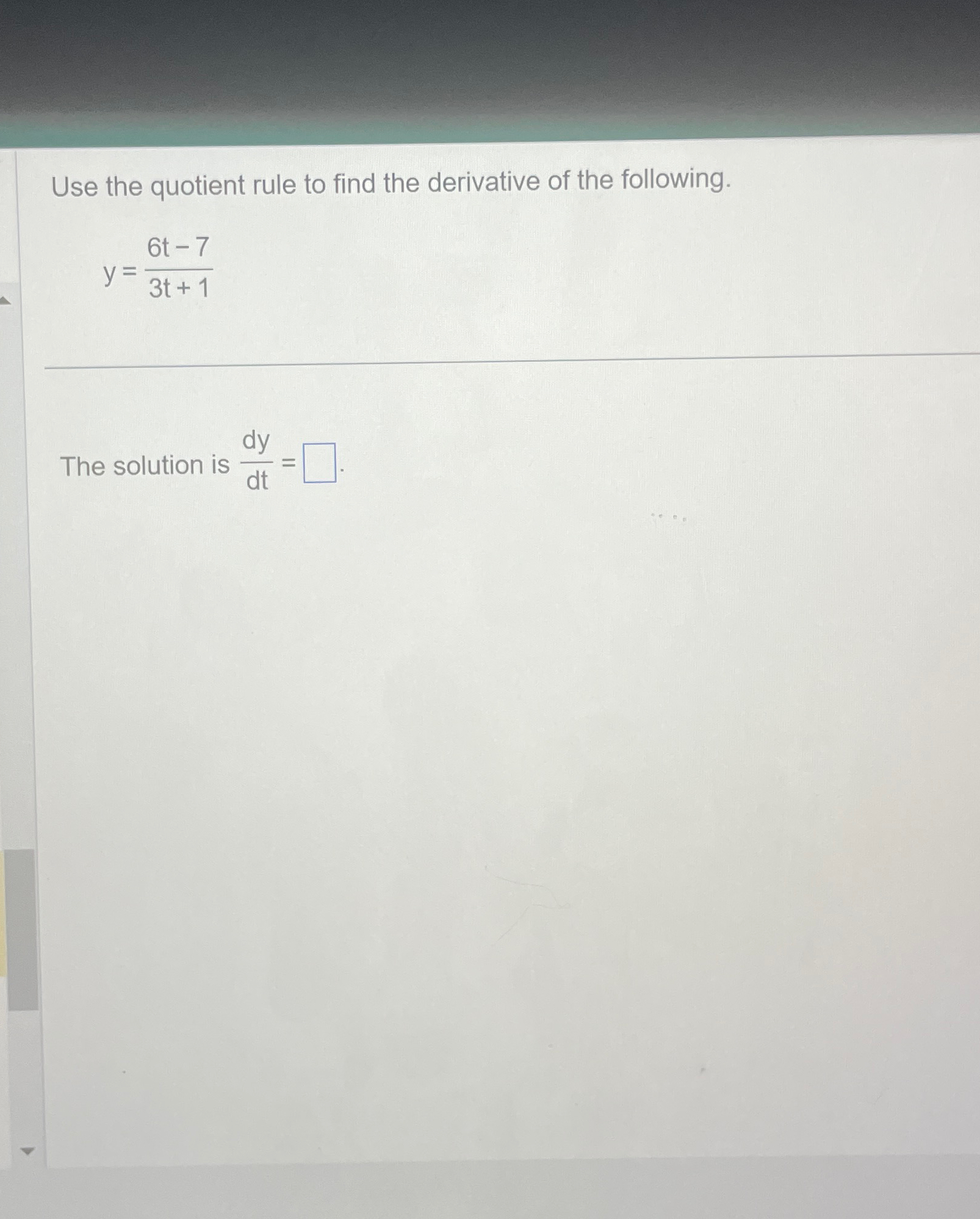 Solved Use the quotient rule to find the derivative of the | Chegg.com