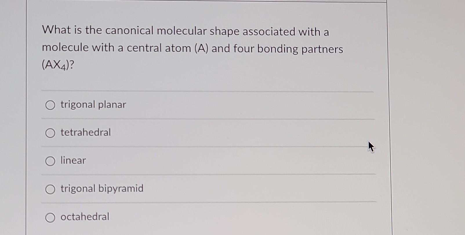 Solved What is the canonical molecular shape associated with | Chegg.com