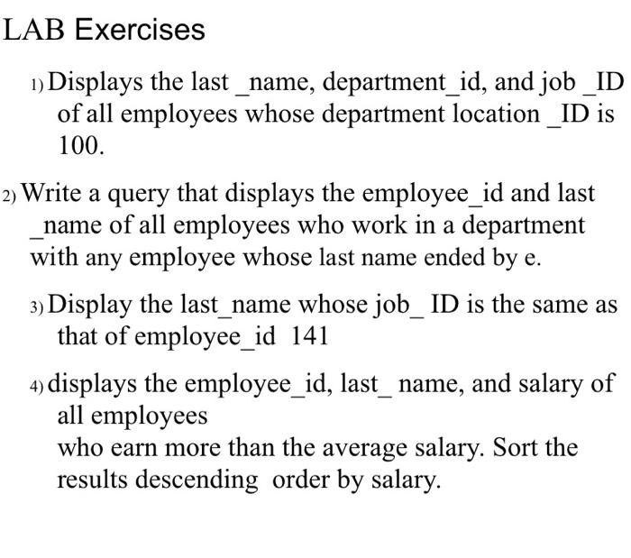 Solved LAB Exercises 1) Displays the last_name, | Chegg.com