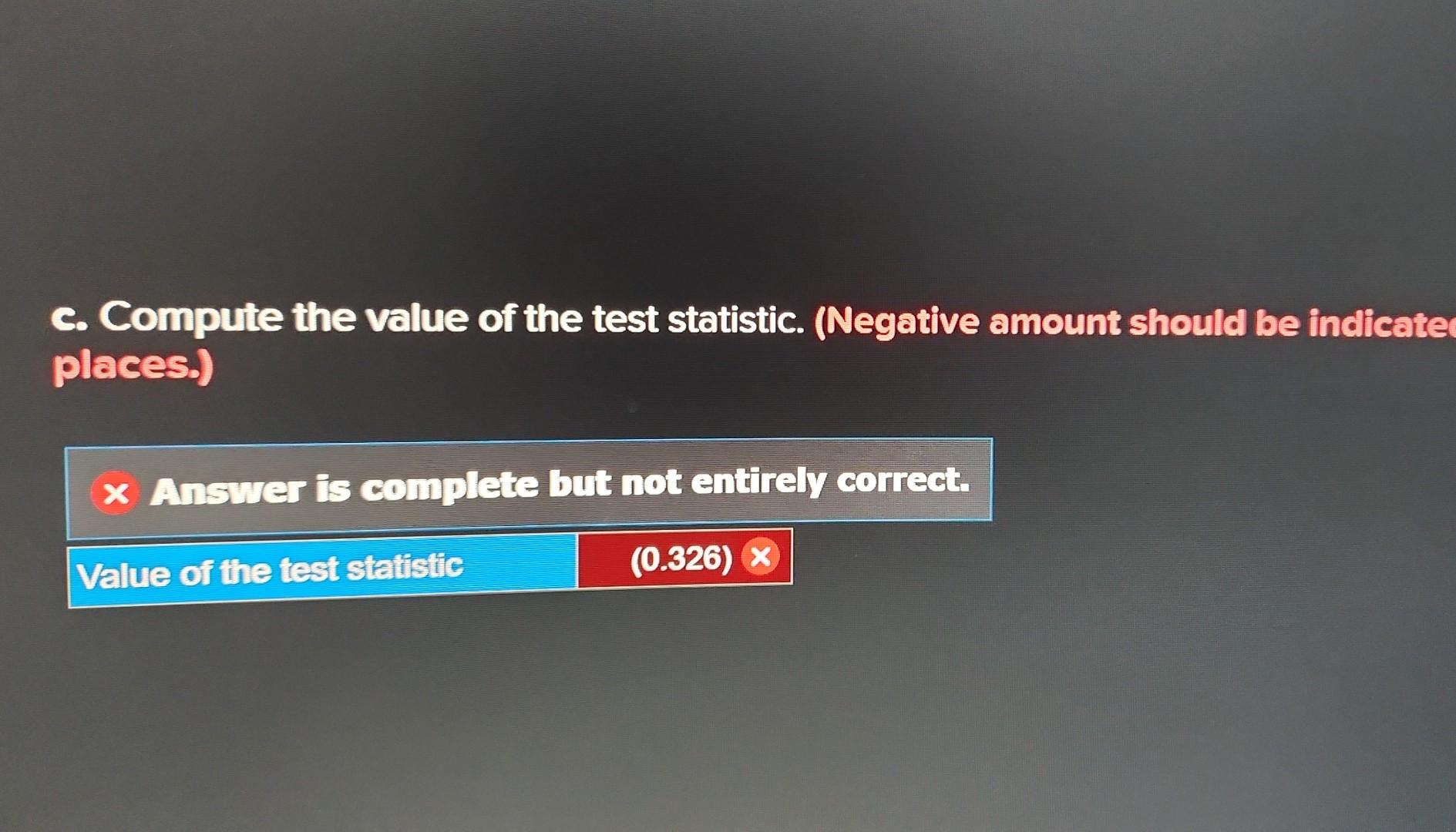 c. Compute the value of the test statistic. (Negative | Chegg.com
