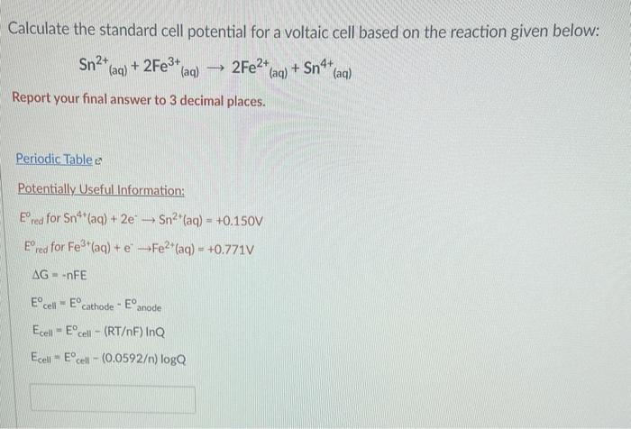 Solved Calculate The Standard Cell Potential For A Voltaic