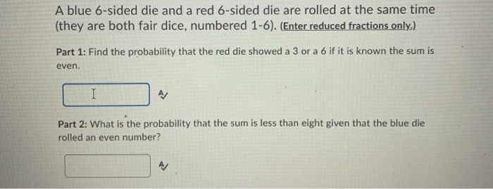 Solved A blue 6-sided die and a red 6-sided die are rolled | Chegg.com
