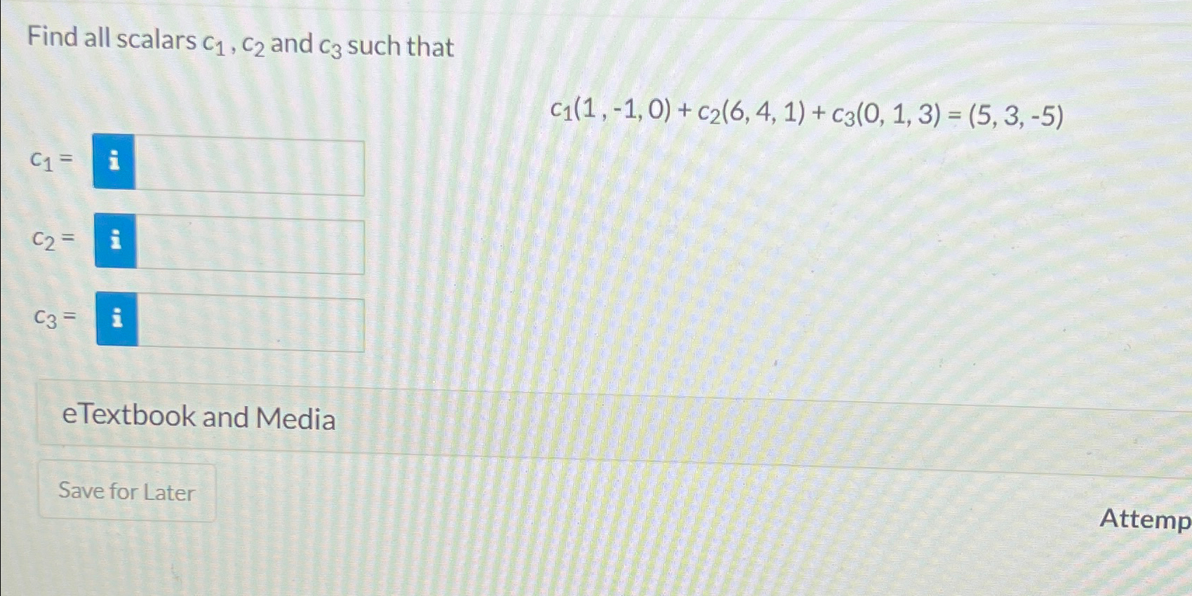Solved Find all scalars c1,c2 ﻿and c3 ﻿such | Chegg.com