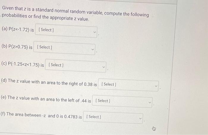 Solved Given that z is a standard normal random variable, | Chegg.com