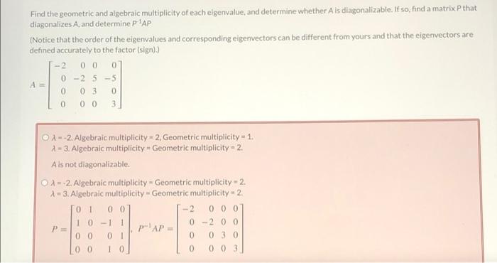 Solved Find the geometric and algebraic multiplicity of each | Chegg.com