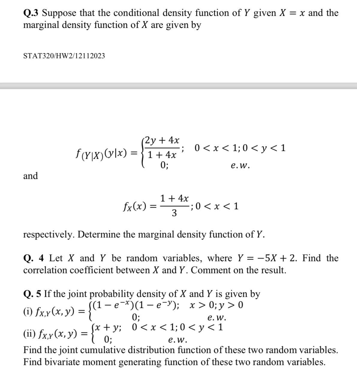 Solved Q 3 ﻿suppose That The Conditional Density Function Of