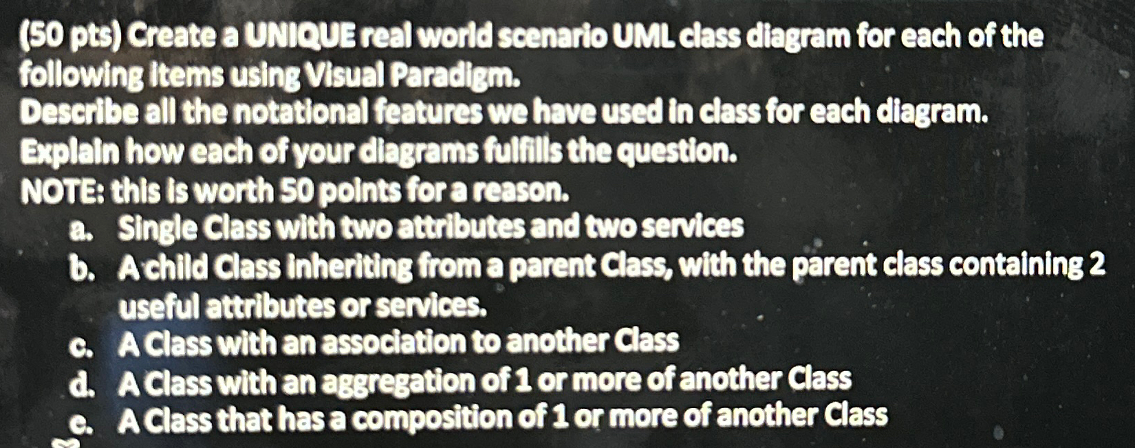 Solved (50 ﻿pts) ﻿Create a UNIQUE real world scenario UML | Chegg.com