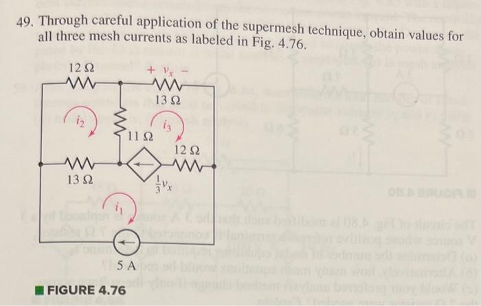 Solved 49. Through careful application of the supermesh | Chegg.com