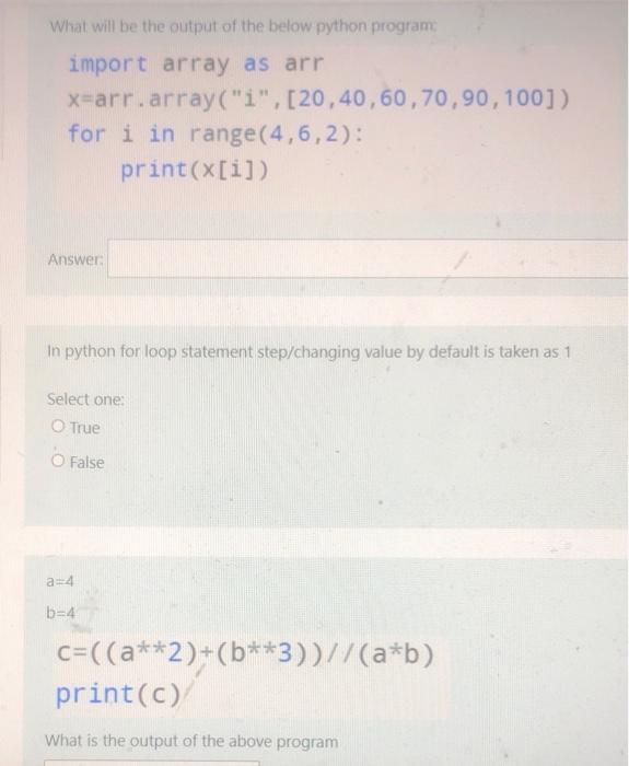 Solved What will be the output of the below python program | Chegg.com