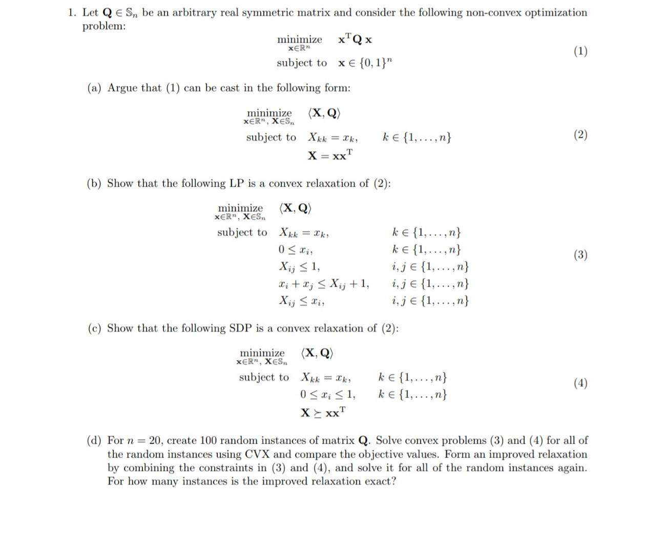 Solved 1. Let Q∈Sn be an arbitrary real symmetric matrix and | Chegg.com
