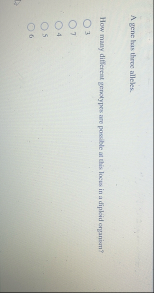 Solved A gene has three alleles.How many different genotypes | Chegg.com