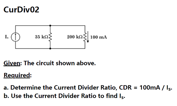 Solved CurDiv02Given: The circuit shown above.Required:a. | Chegg.com