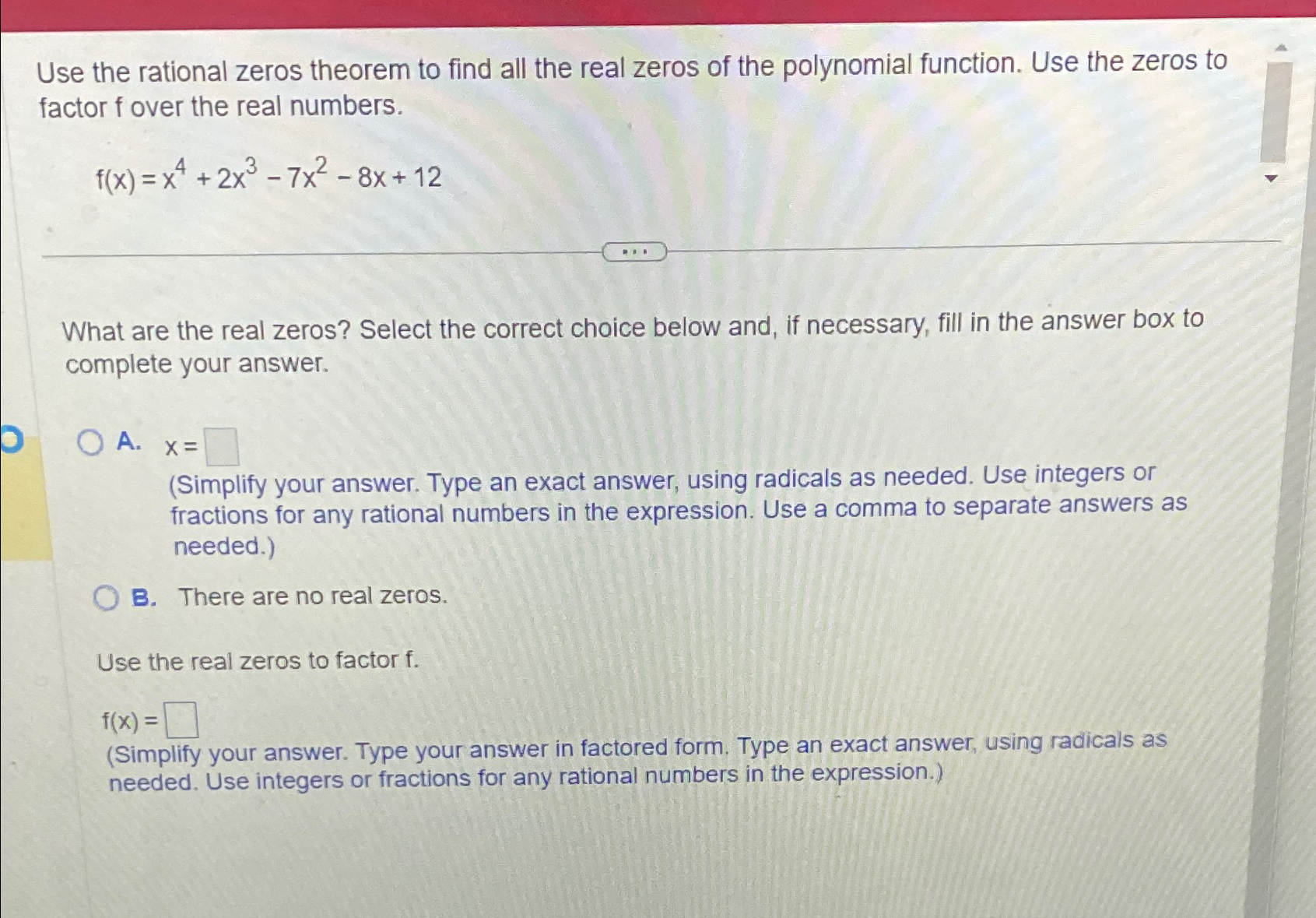 Solved Use the rational zeros theorem to find all the real | Chegg.com