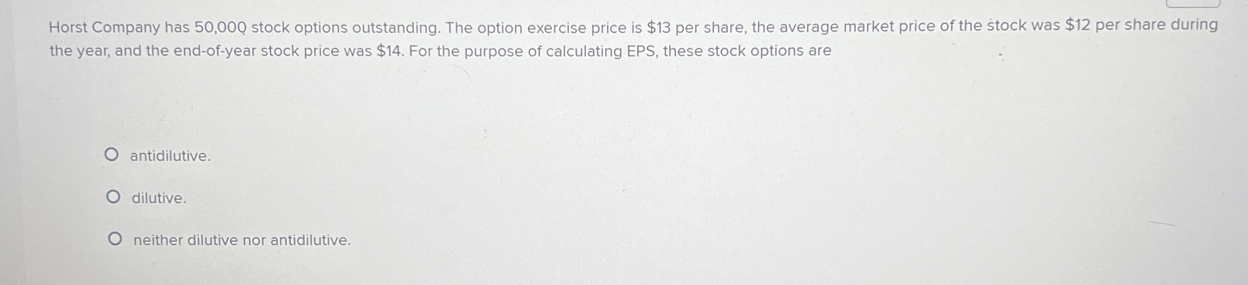Solved Horst Company has 50,000 ﻿stock options outstanding. | Chegg.com