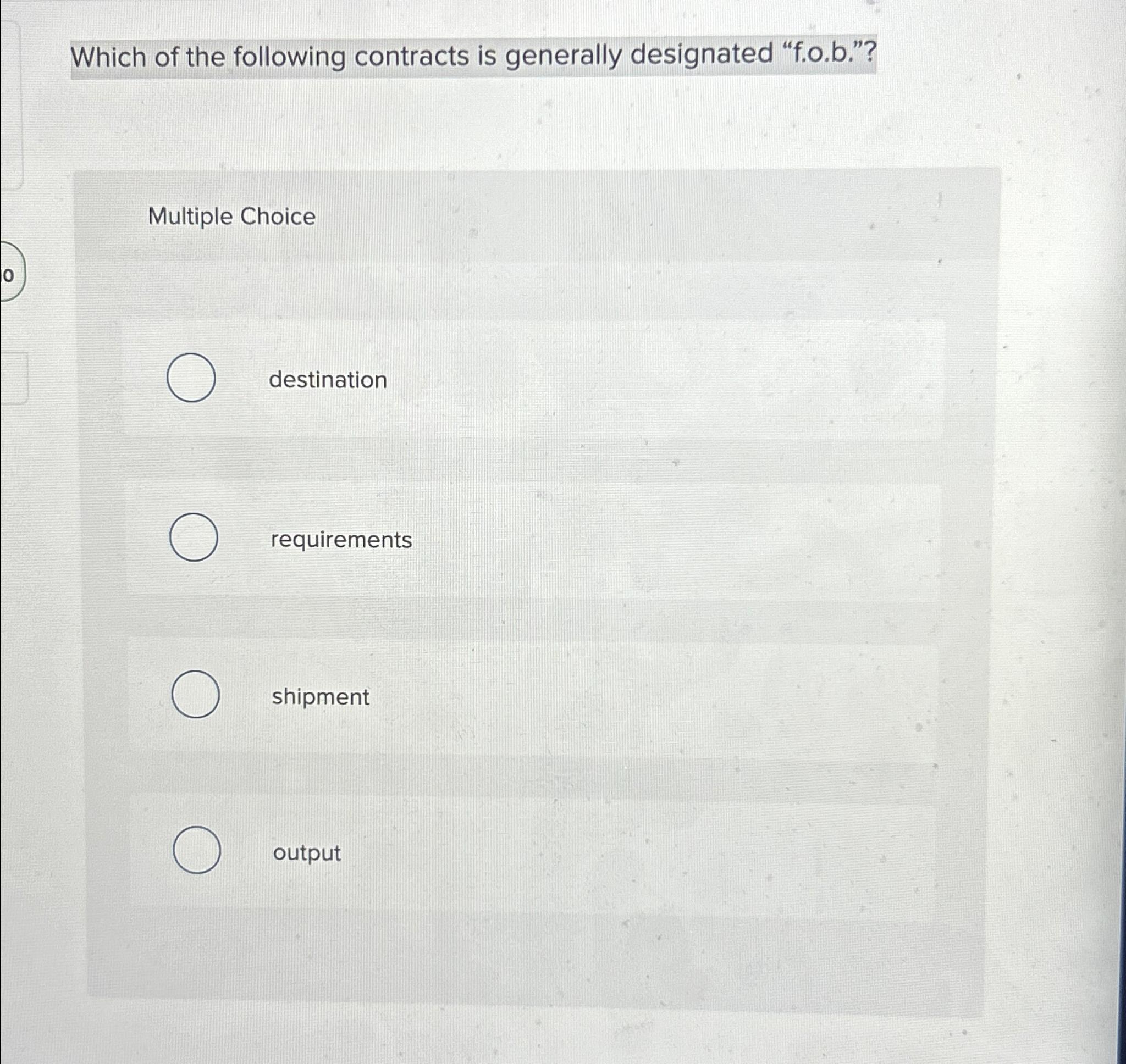 Solved Which of the following contracts is generally | Chegg.com