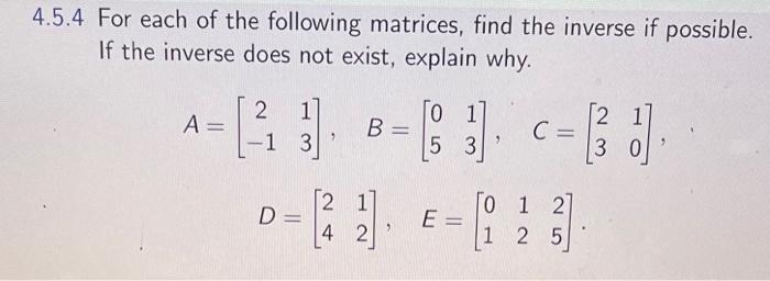 Solved 4.5.4 For each of the following matrices, find the | Chegg.com