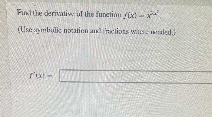 Solved Find the derivative of the function f(x)=x2x2. (Use | Chegg.com