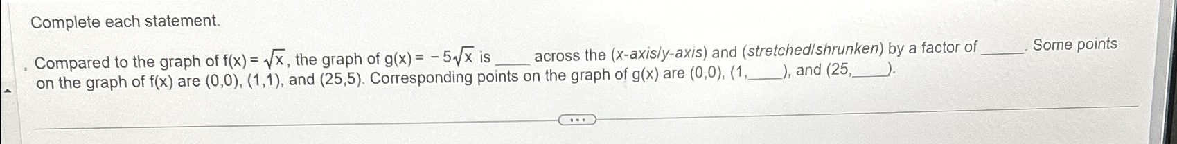 Solved Complete each statement.Compared to the graph of | Chegg.com