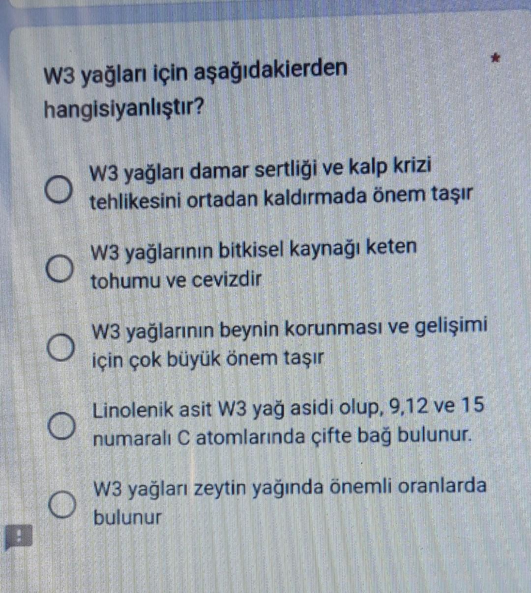 Solved W3 yağlan için aşağıdakierden hangisiyanlıştır? W3 | Chegg.com
