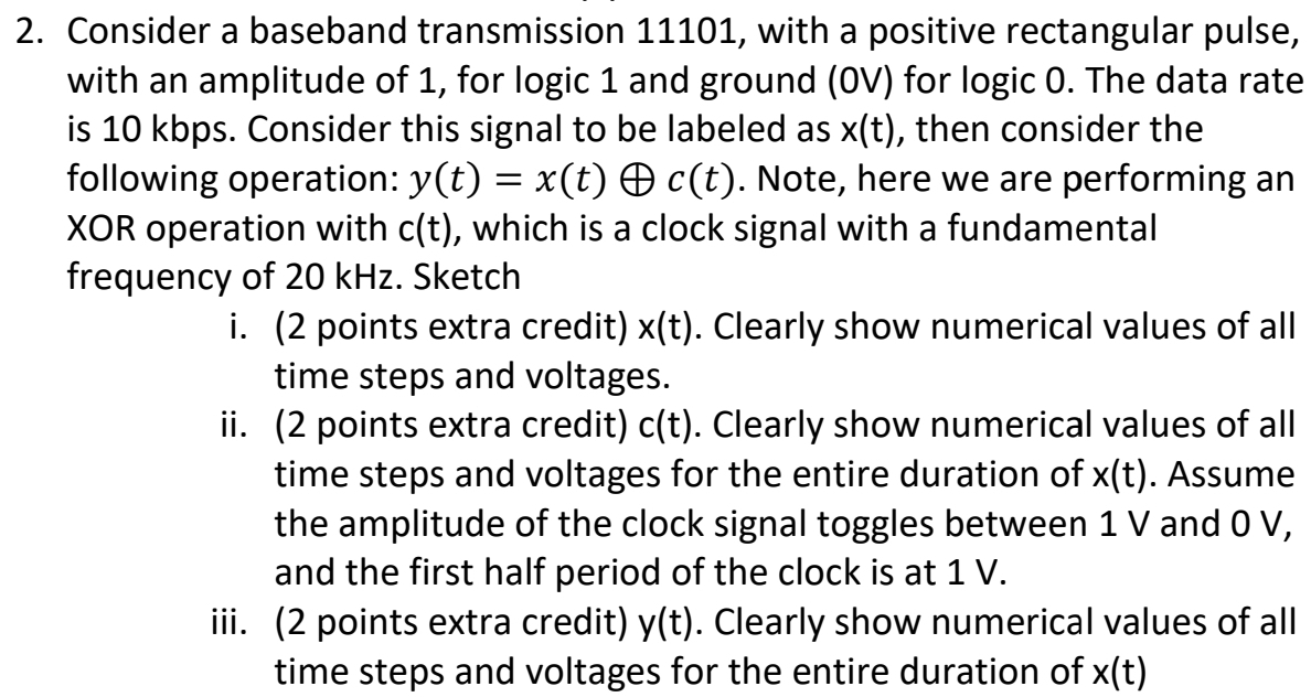 Solved Consider a baseband transmission 11101 , ﻿with a | Chegg.com