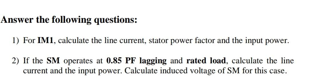 Solved Answer the following questions: 1) For IM1, calculate | Chegg.com
