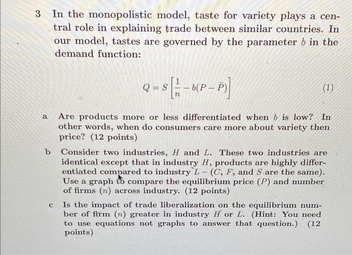 Solved In the monopolistic model, taste for variety plays a | Chegg.com