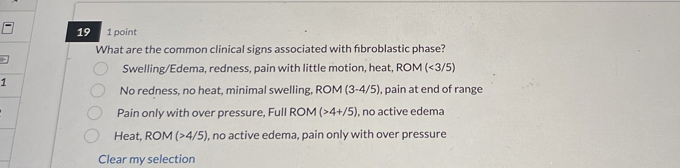 Solved 19 1 ﻿pointWhat are the common clinical signs | Chegg.com