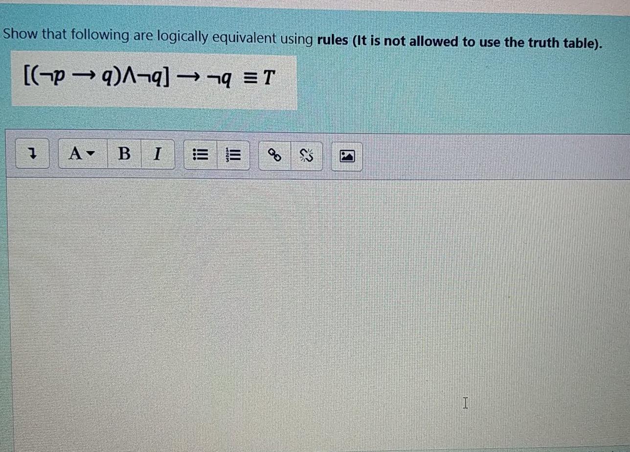 Solved Show that following are logically equivalent using | Chegg.com