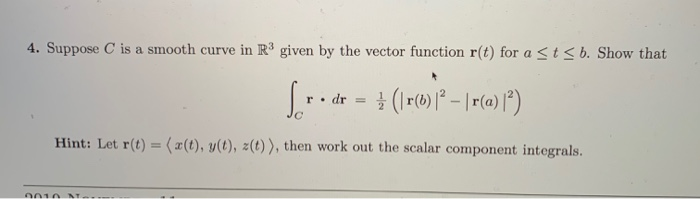 Solved 4. Suppose C is a smooth curve in R3 given by the | Chegg.com