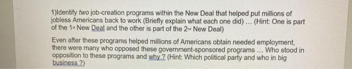 Solved 1)Identify two job-creation programs within the New | Chegg.com