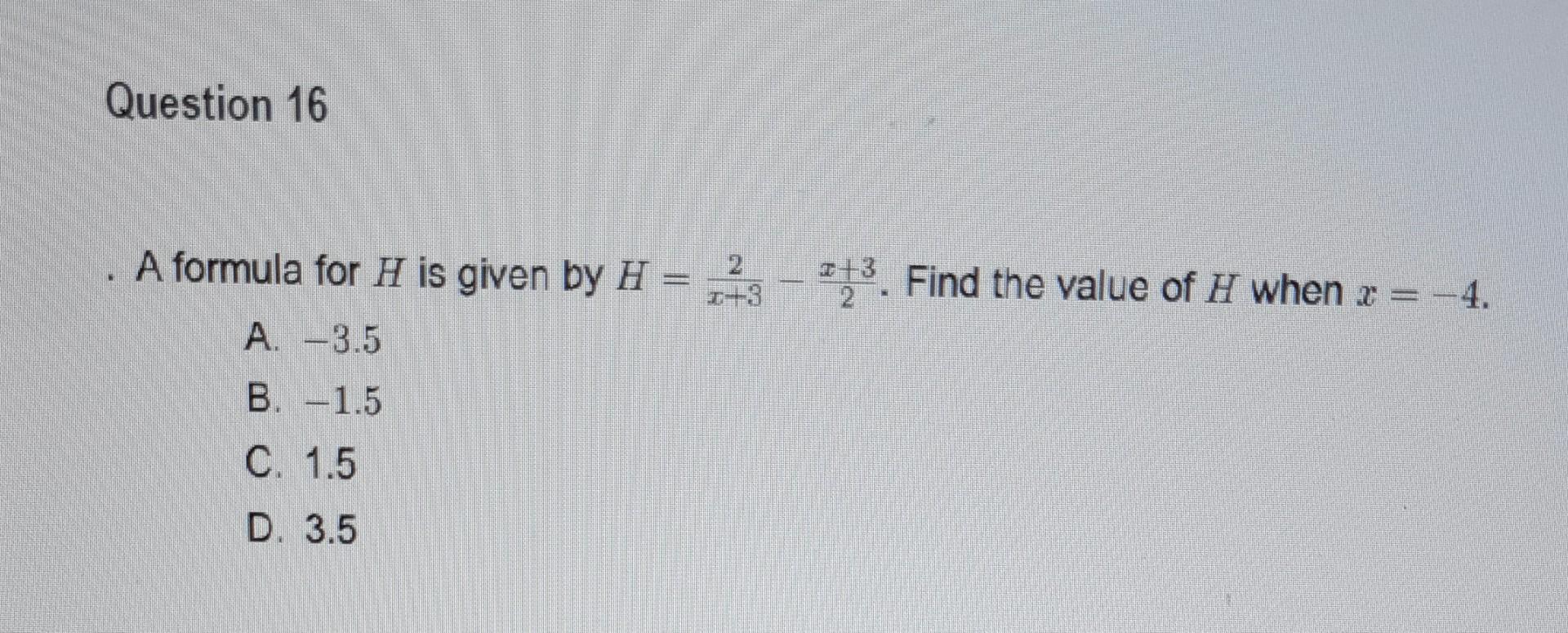 Solved Question 16 A formula for H is given by H=2-2³. Find | Chegg.com