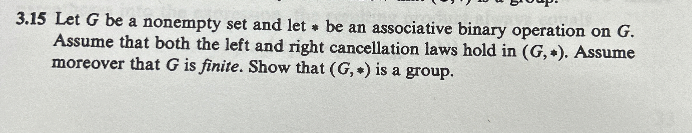 Solved 3.15 ﻿Let G ﻿be a nonempty set and let * ﻿be an | Chegg.com