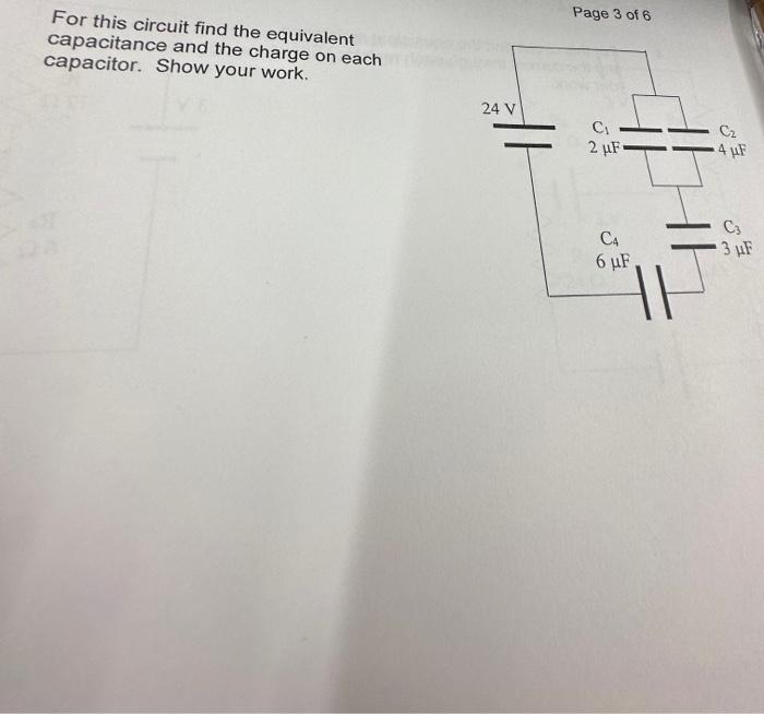 Solved For this circuit find the equivalent capacitance and | Chegg.com