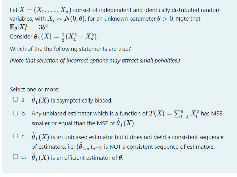 Solved = ) = Let X = (X1,..., Xn) consist of independent and | Chegg.com
